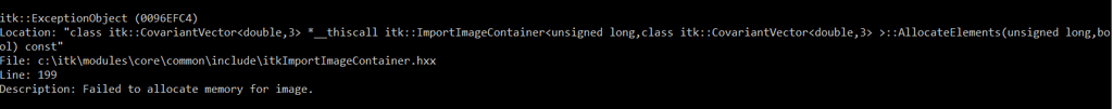 Failed to allocate memory Error - Beginner Questions - ITK